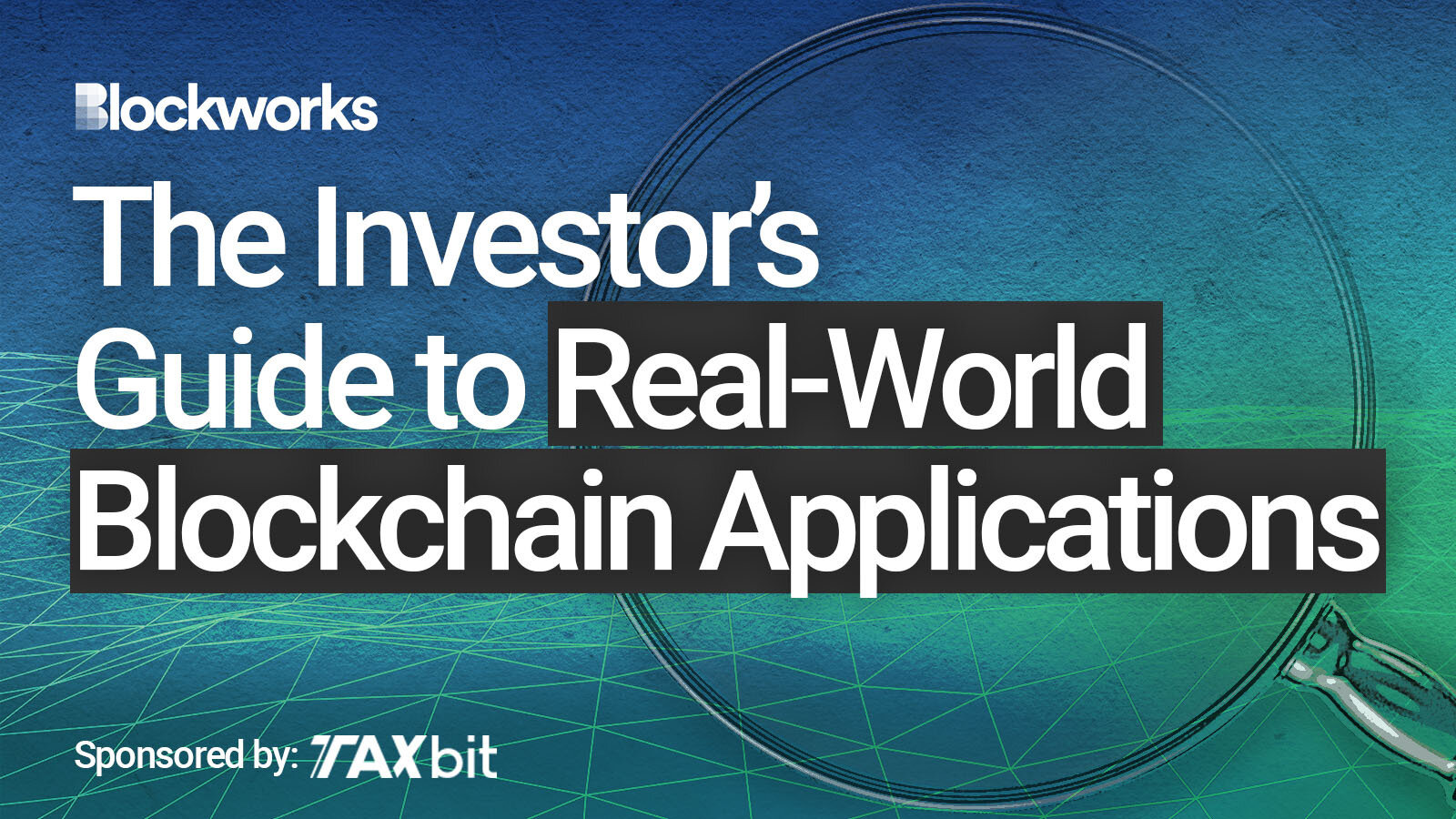 Blockchain Applications and the Rising Digital Asset Class - Blockworks